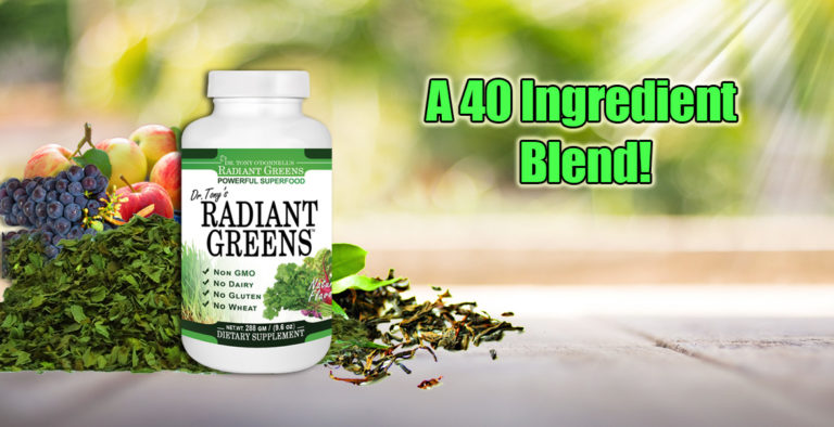 Radiant Greens - Dr. Tony O'Donnell - Healthy Organic Green Supplement